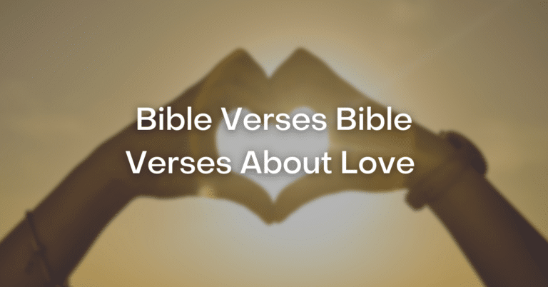 53+ Bible Verses About Love