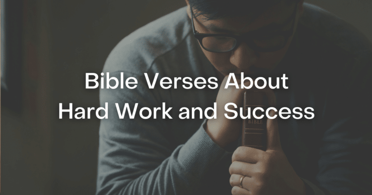 37+ Bible Verses About Hard Work and Success