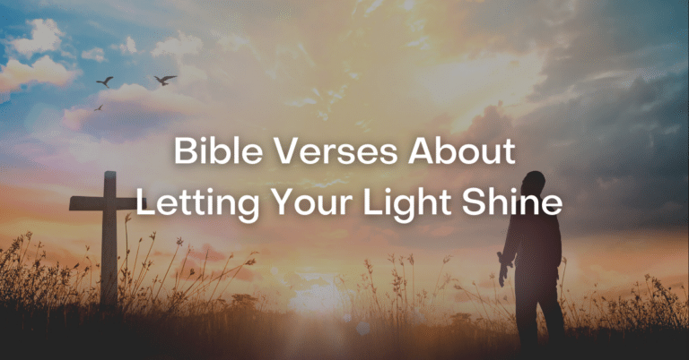 53+ Bible Verses About Letting Your Light Shine