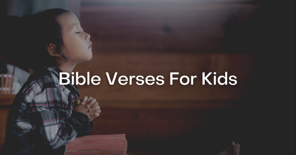 53+ Bible Verses For Kids