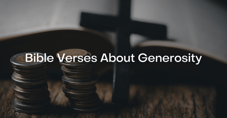 53+ Bible Verses About Generosity