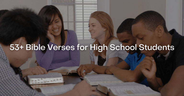 53+ Bible Verses for High School Students